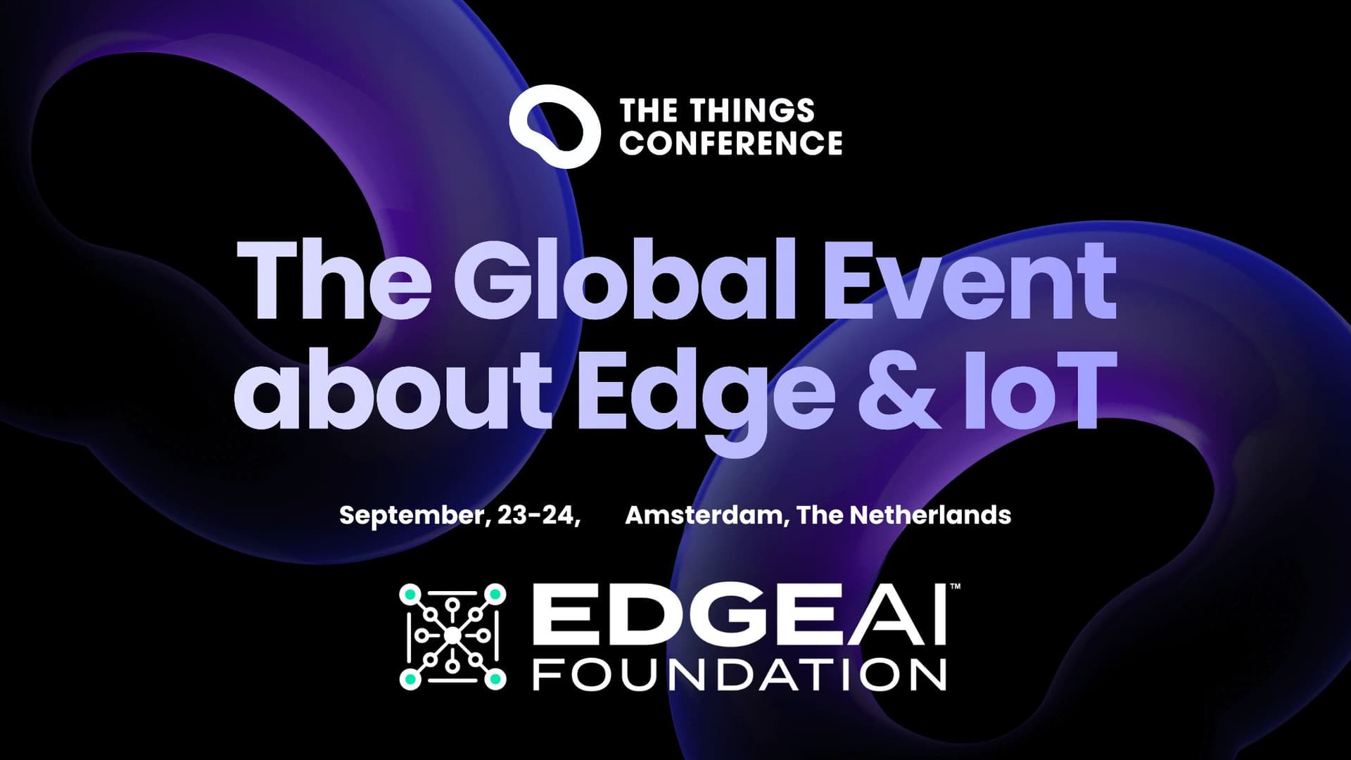 EDGE AI FOUNDATION at The Things Conference | EDGE AI FOUNDATION